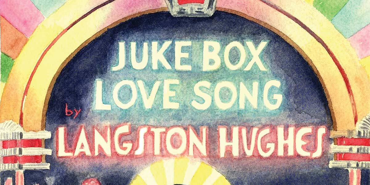 Langston Hughes’s Juke Box Love Song: A Visual Interpretation by Julian ...