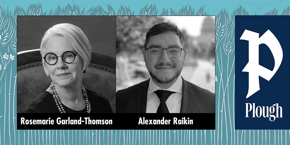 PloughCast 77: The New Eugenics with Rosemarie Garland-Thomson and ...